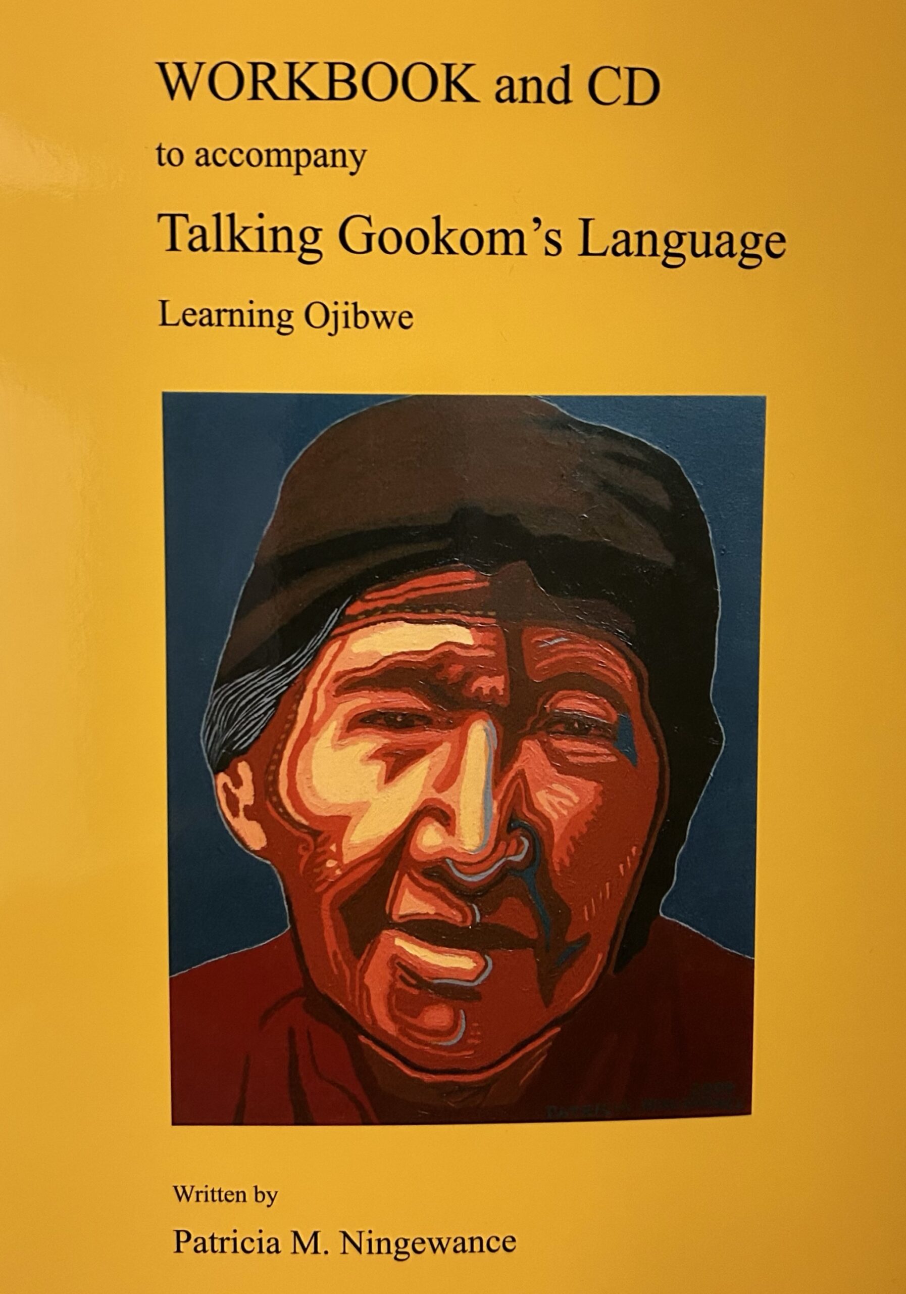 Talking Gookom s Language Workbook Mazinaate Talking Gookom s Language Workbook Mazinaate